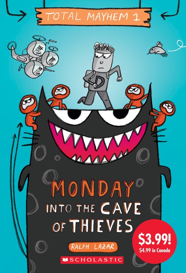 Monday – Into the Cave of Thieves (Total Mayhem #1) – BookUpGDL